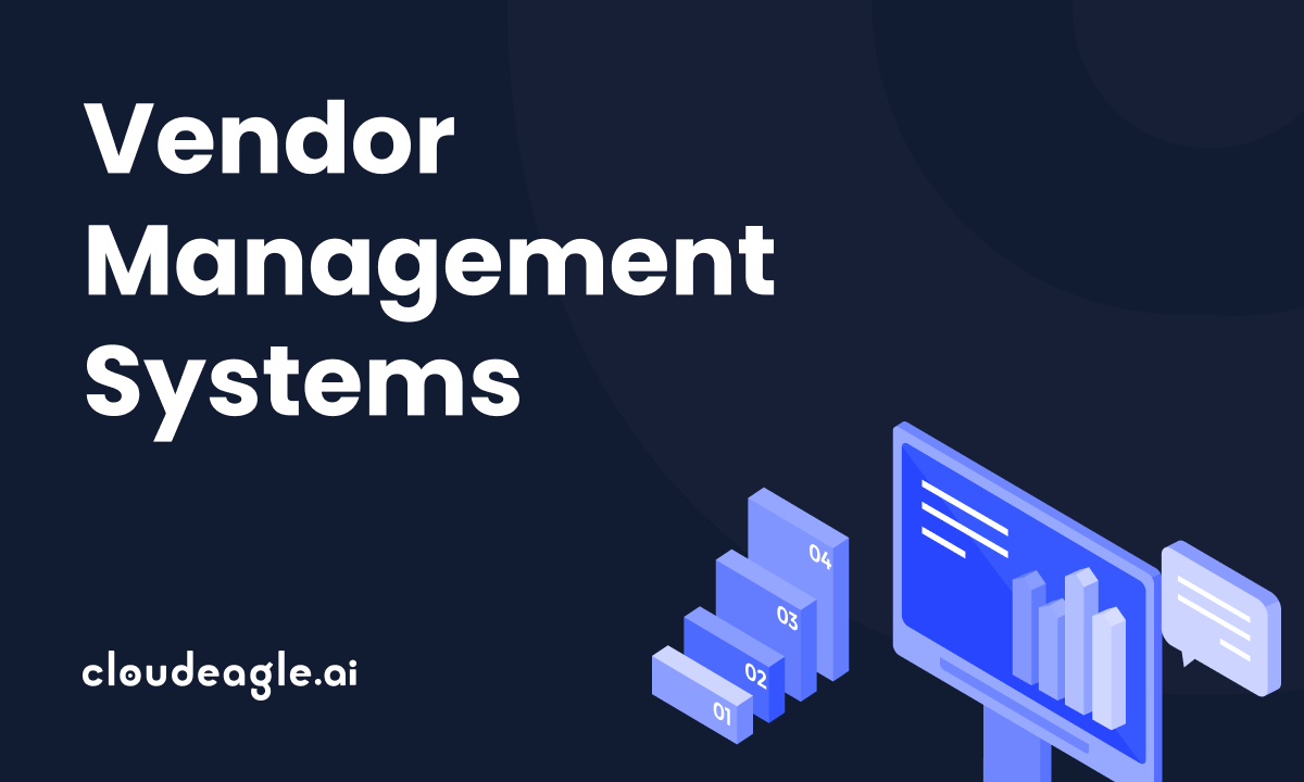 9 Best Vendor Management Systems For Better Vendor Relationships | CloudEagle